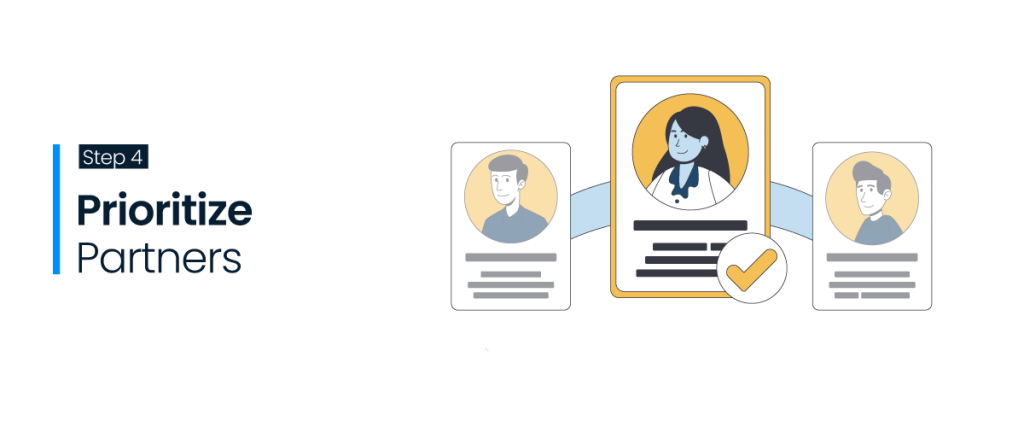 Step 4: Prioritize partners