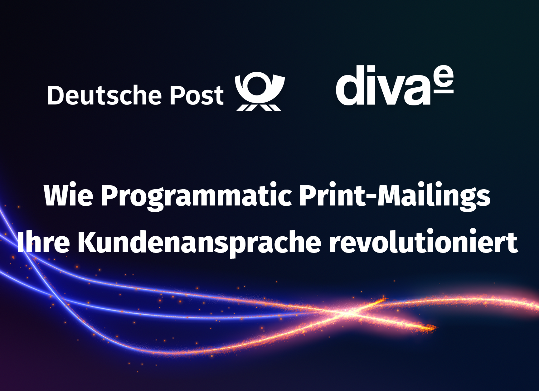 On-Demand Webinar: Wie Programmatic Print-Mailings Ihre Kundenansprache revolutionieren | diva-e ...