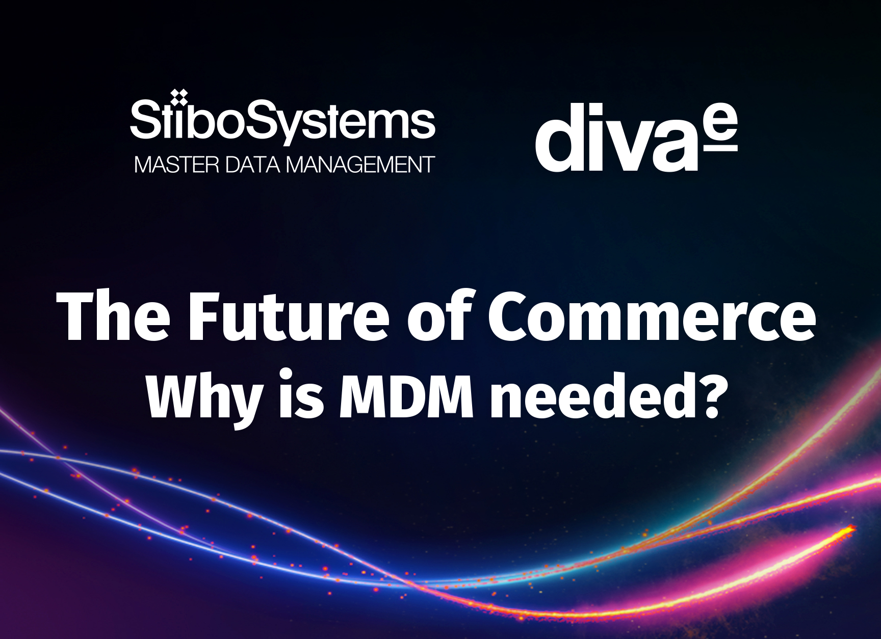 On-Demand Webinar: The Future of Commerce - Why is MDM needed? | diva-e Conclusion