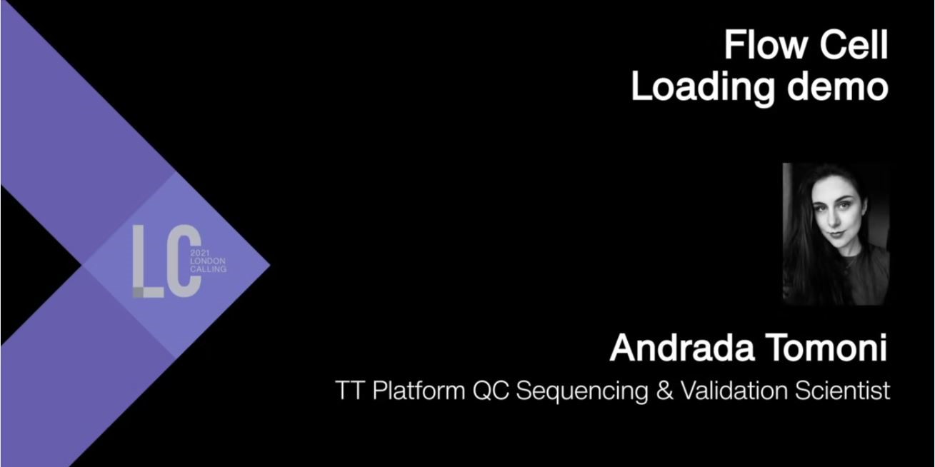 London Calling 2021: Flow Cell Loading demo