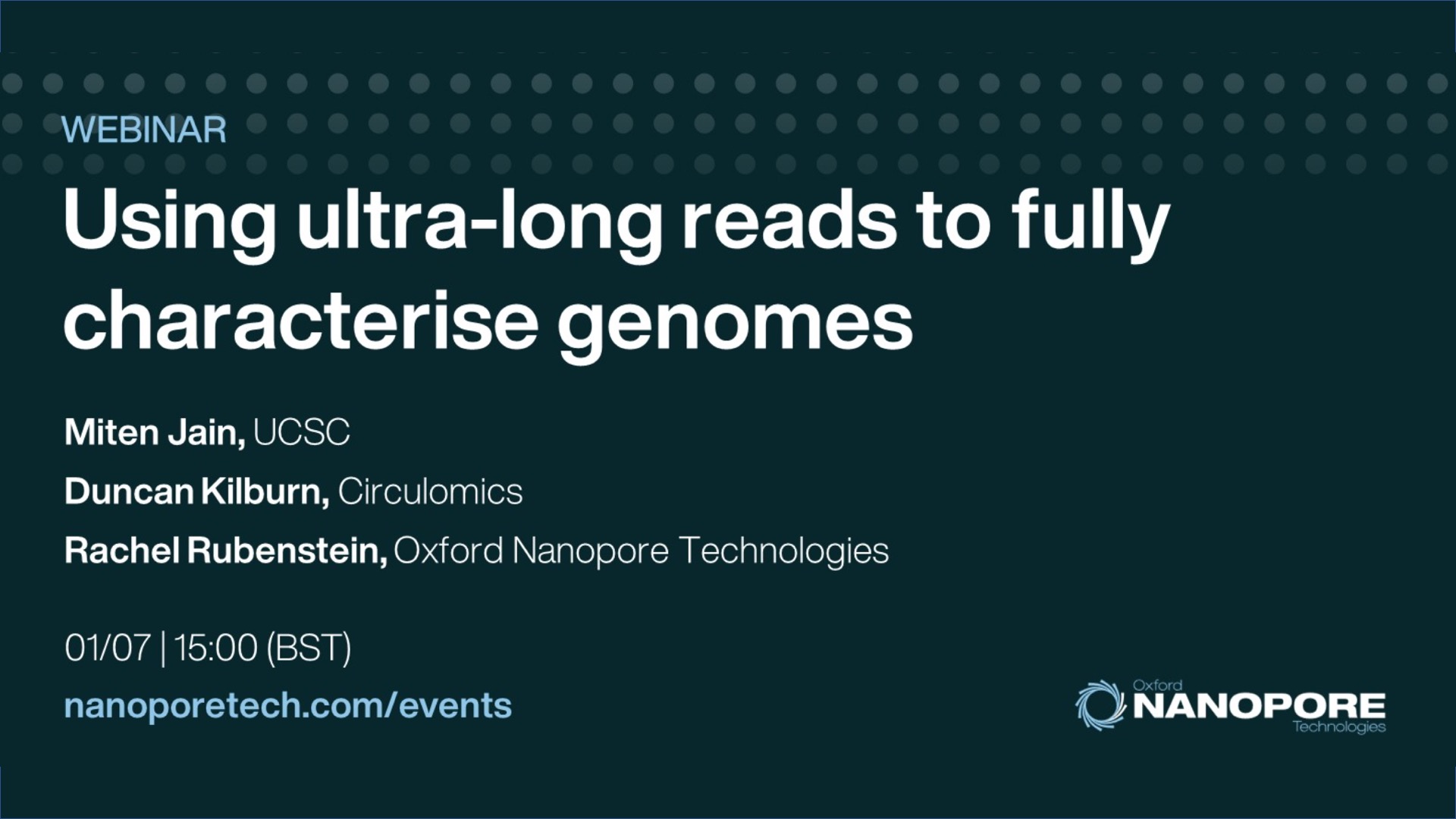 Webinar - Using ultra-long reads to fully characterise genomes