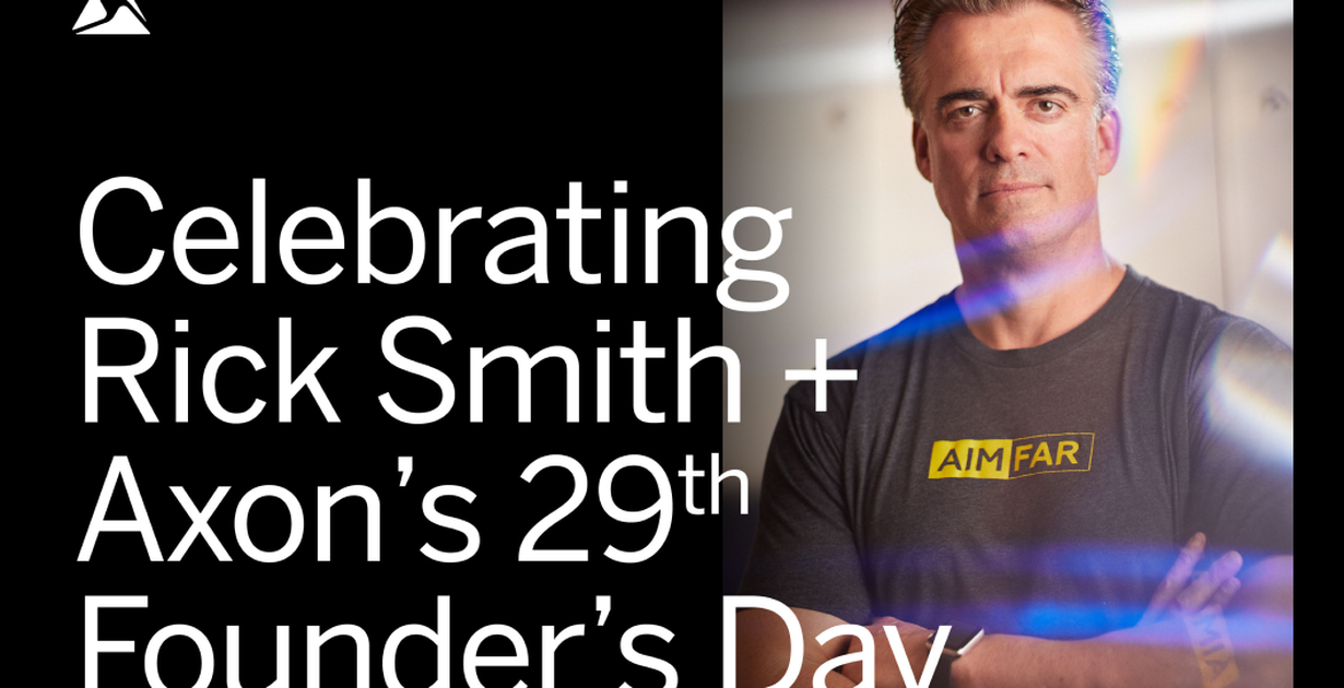 On this day in history: Celebrating Rick Smith and Axon’s 29th Founder’s Day - Axon.com