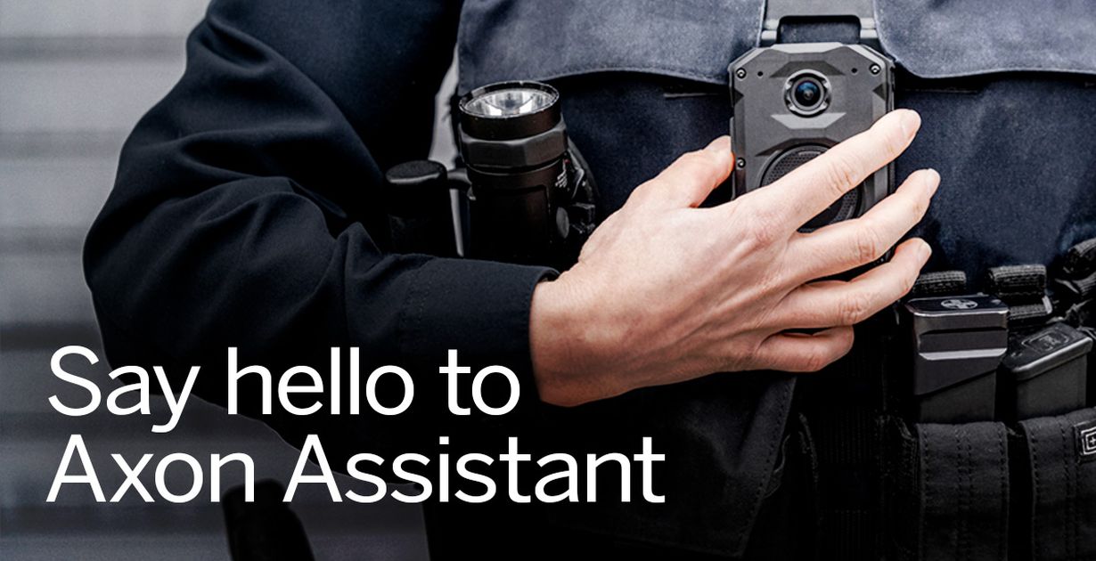 Axon Assistant - Axon.com