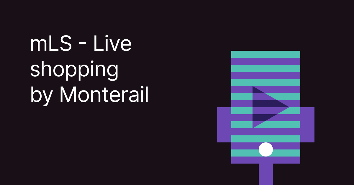 mLS - Live shopping by Monterail | Boost sales with real-time enagement