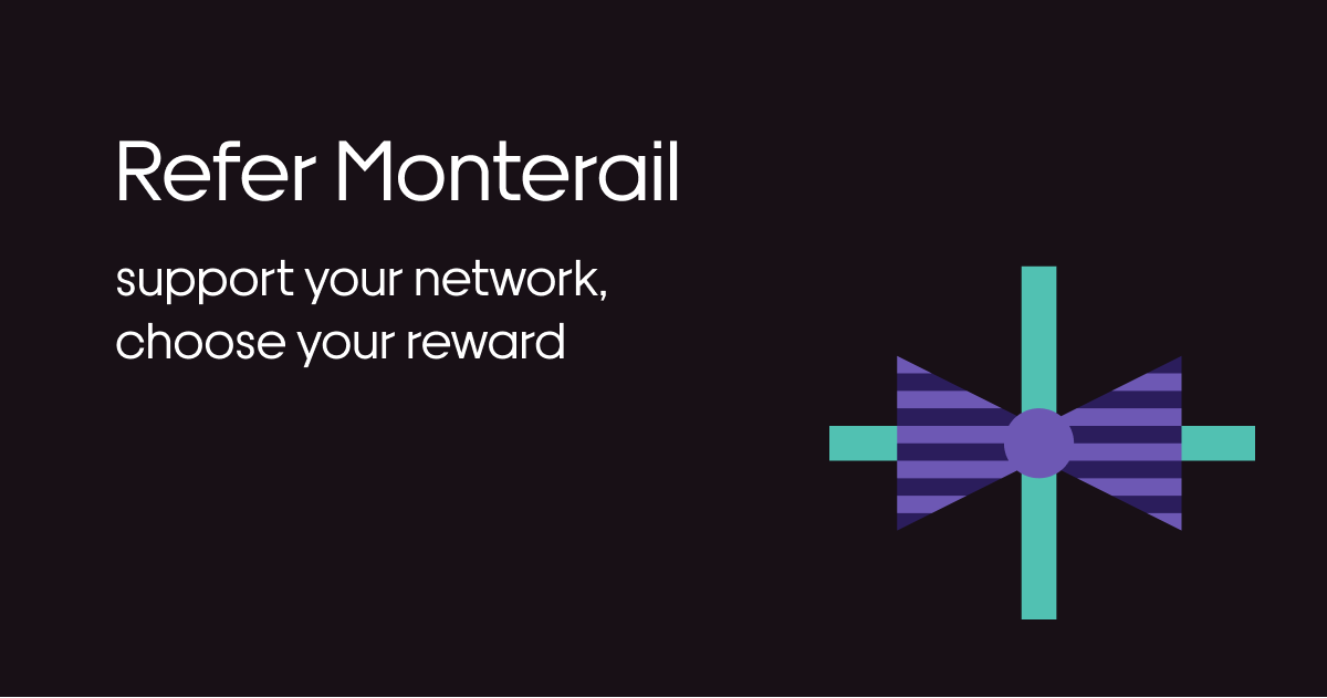 Refer Monterail and Choose Your Reward | Monterail