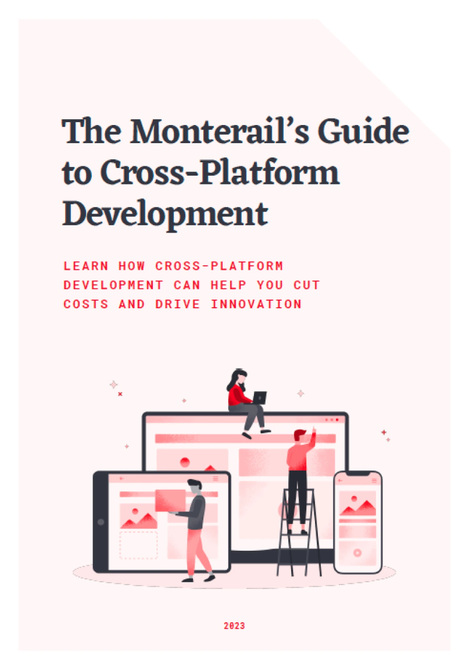 The Monterail's Guide to Cross-Platform Development