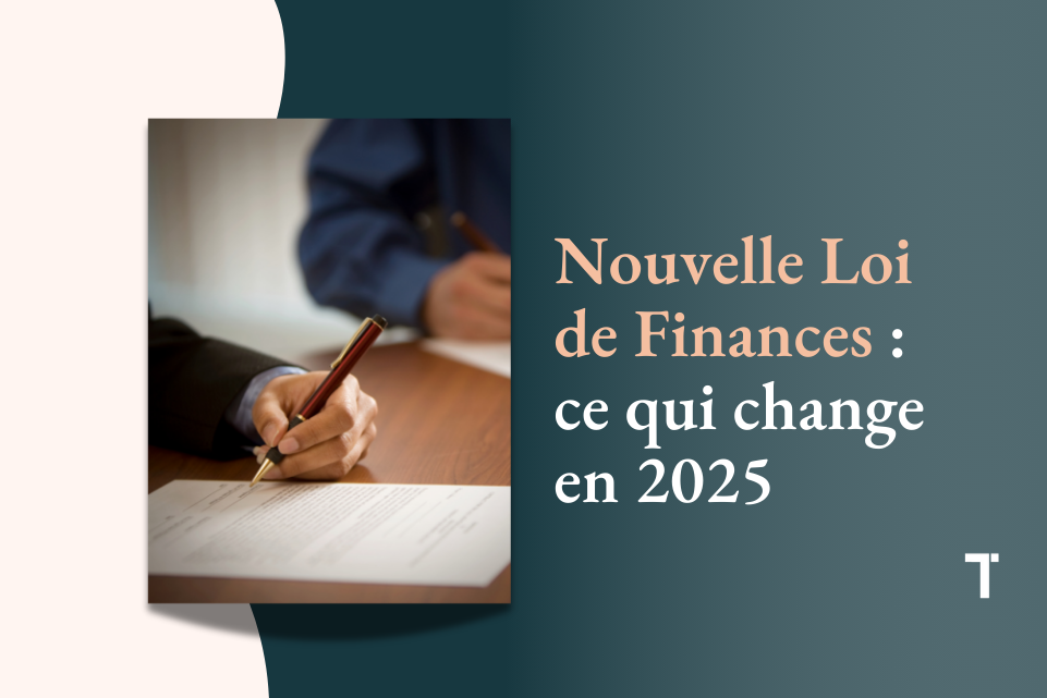 Nouvelle Loi Finance: ce qui change en 2025