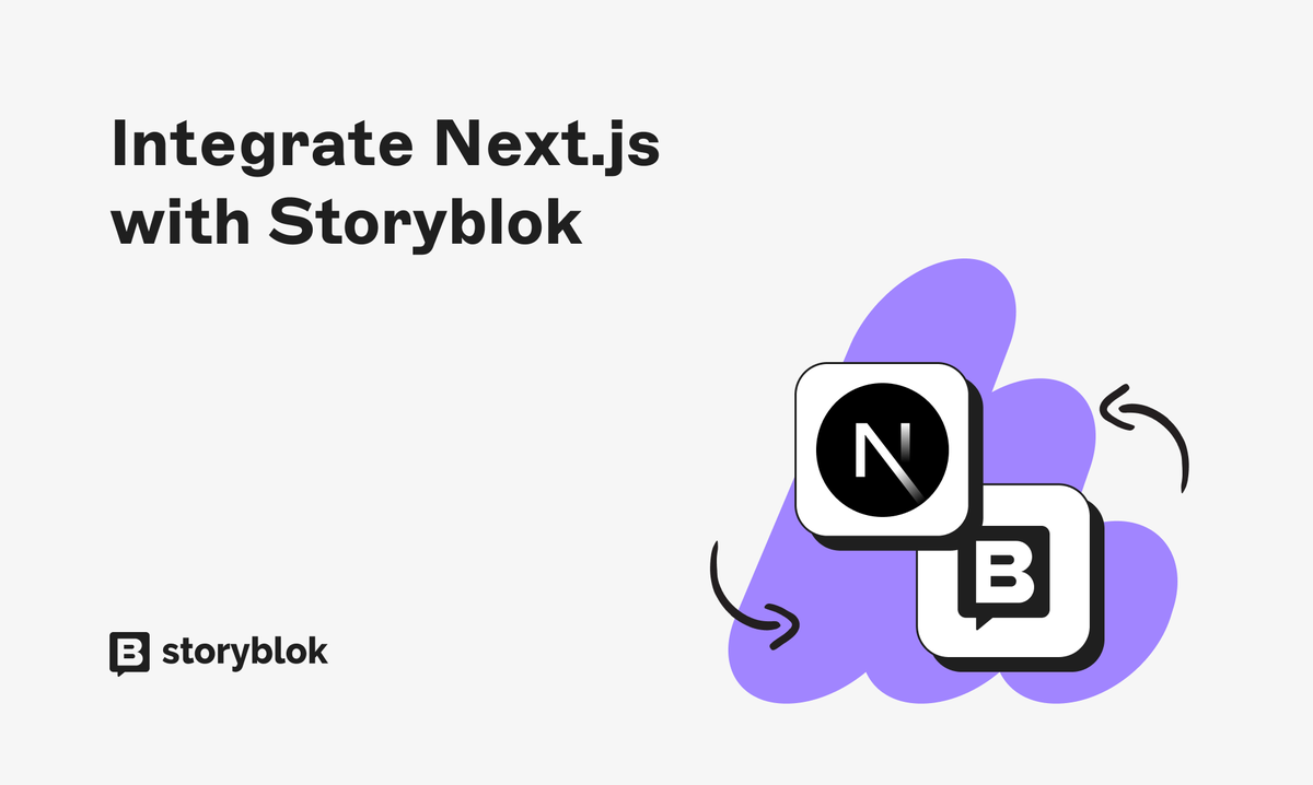Integrate Next.js with Storyblok | Storyblok Documentation