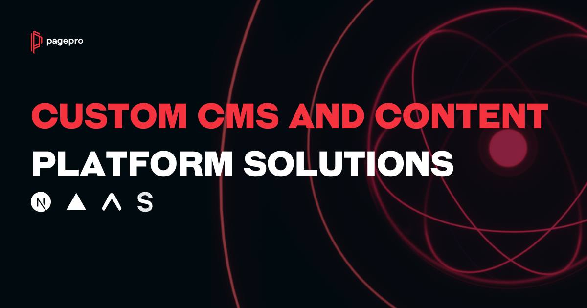 Custom CMS And Content Platform Solutions | Pagepro