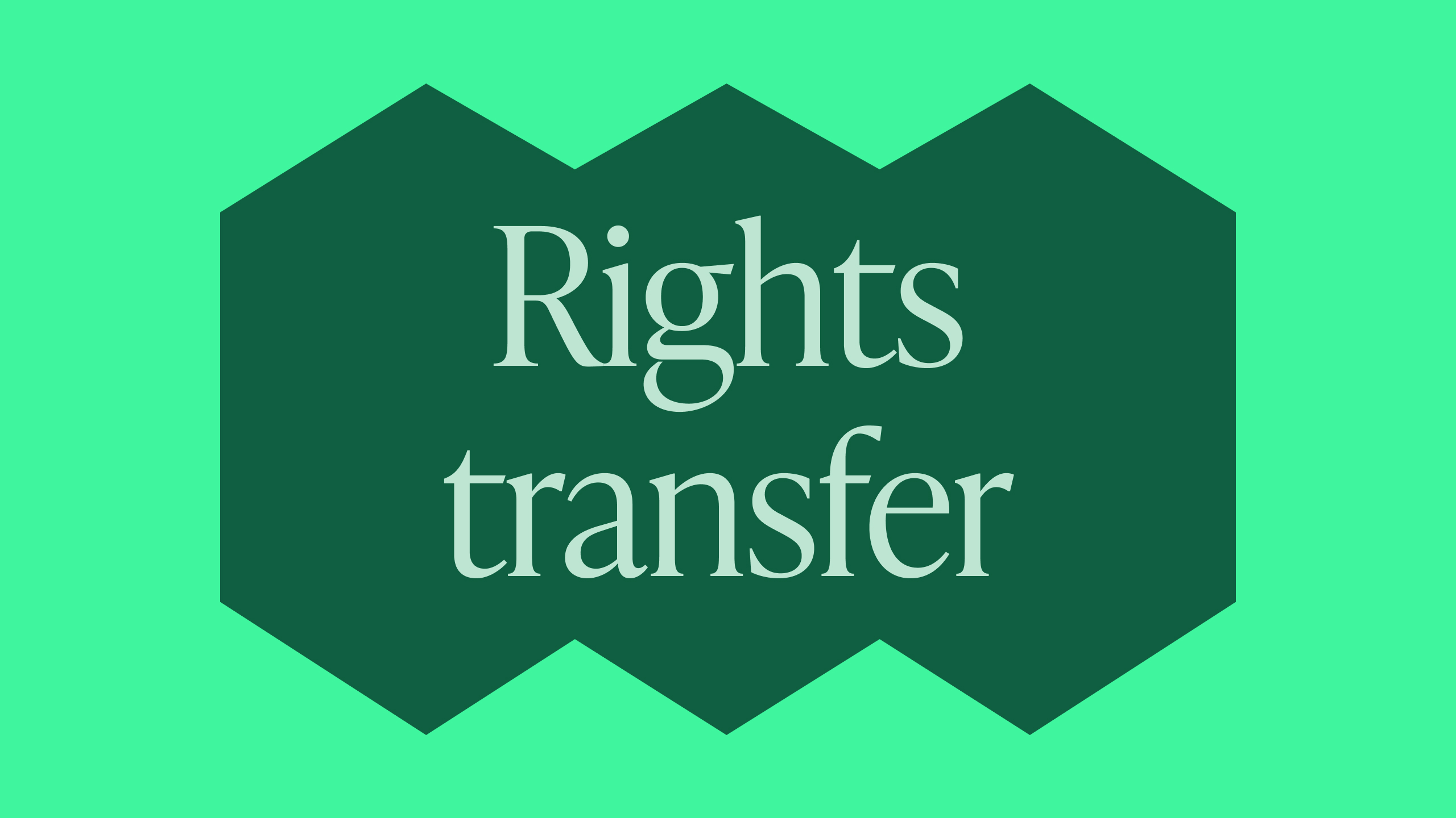 What is a rights transfer? - CLIP