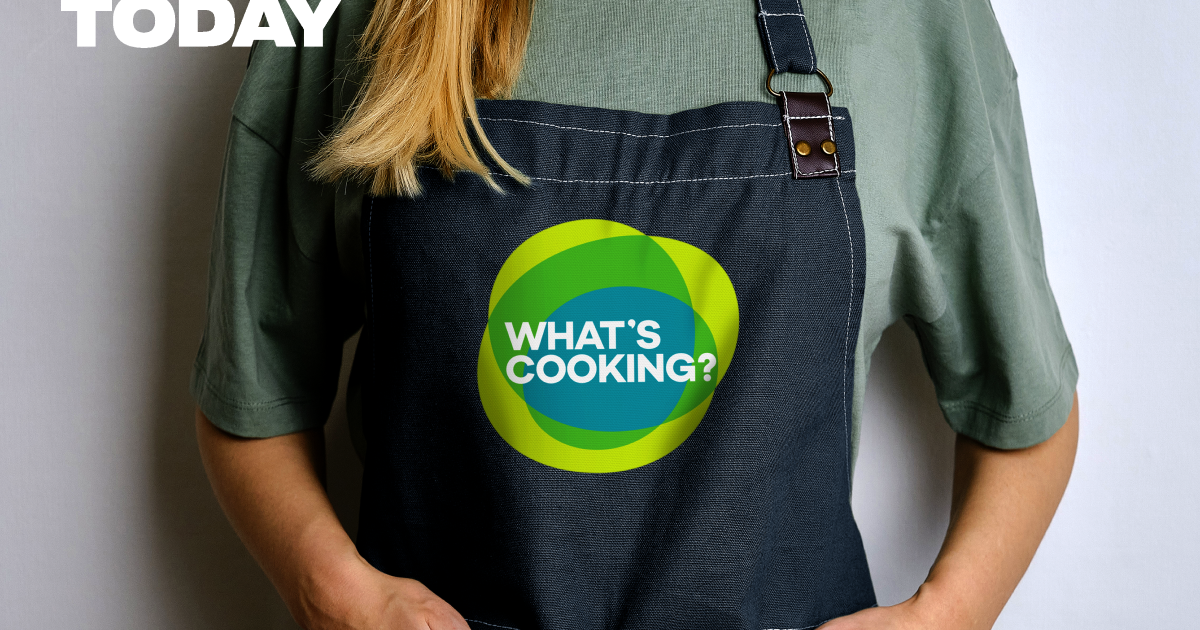 Today — What's Cooking?