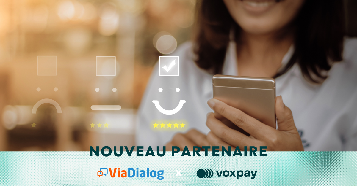 Voxpay s'associe à ViaDialog qui vous présente son offre en marque blanche ViaPay!