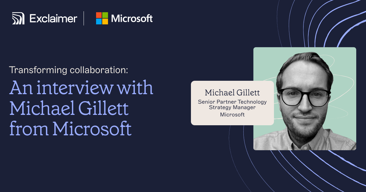 An Interview with Michael Gillett from Microsoft | Exclaimer