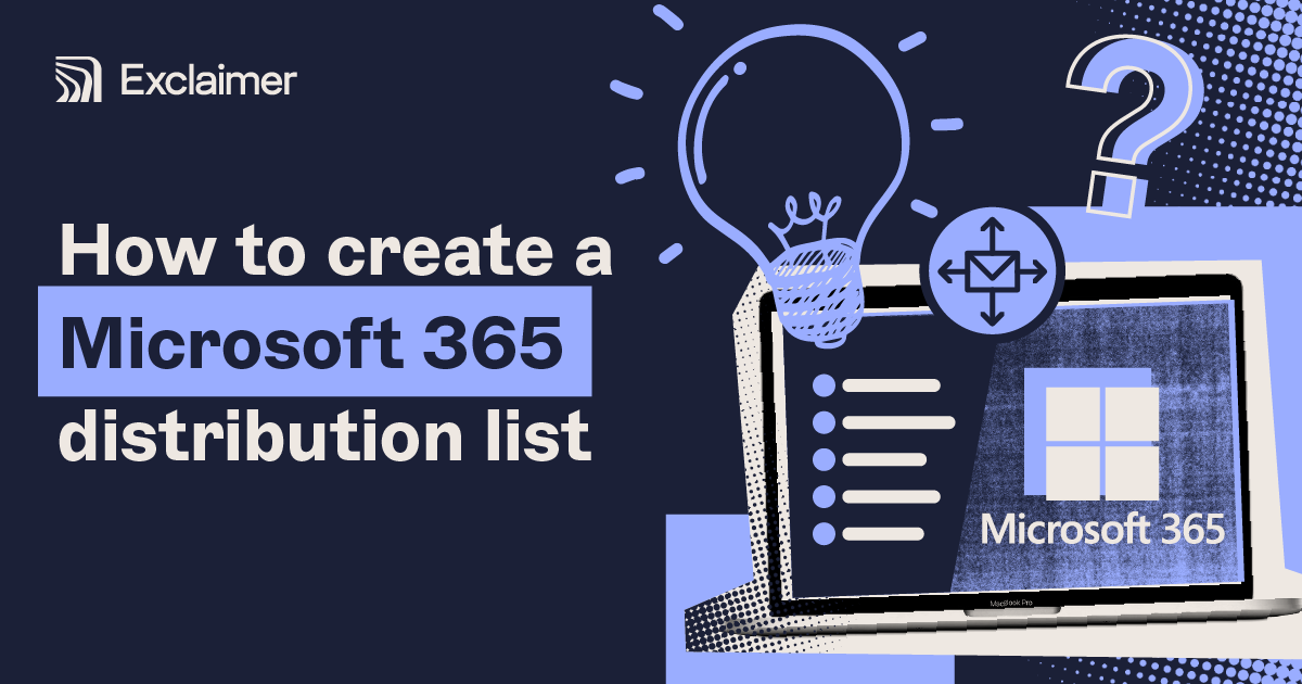 How to Create a Distribution List in Microsoft 365