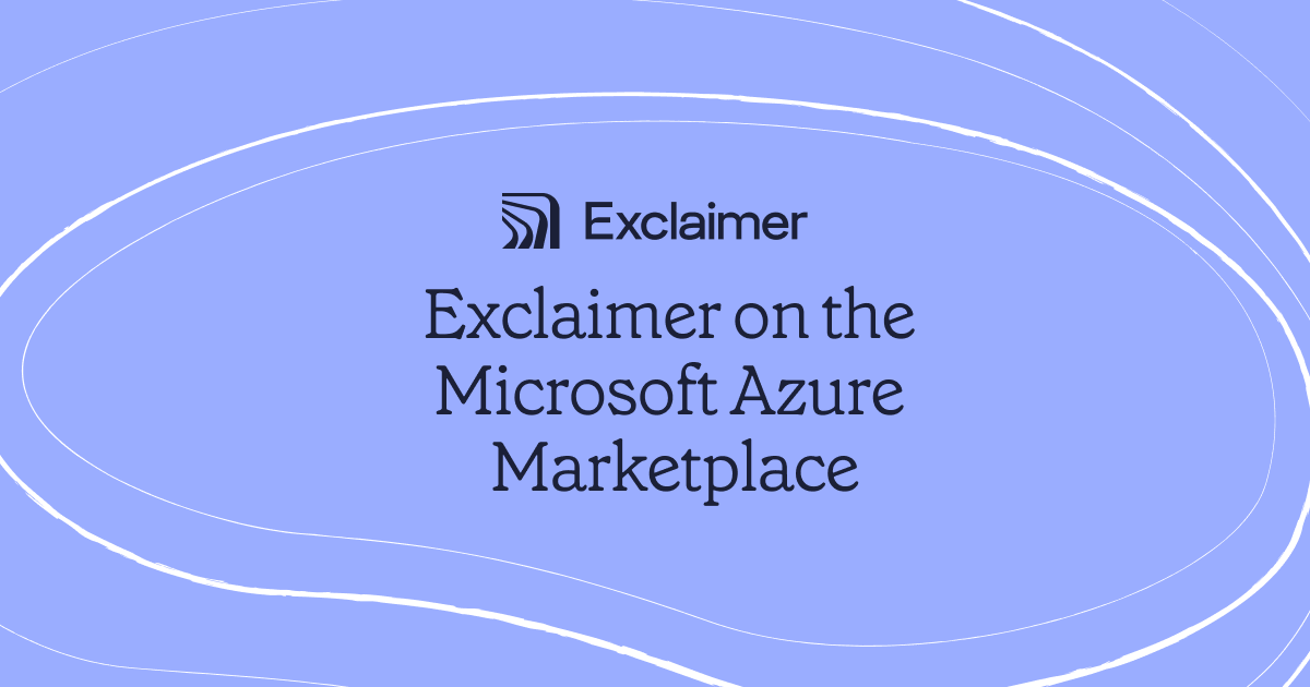 Simplify Microsoft Email Signature Management with Exclaimer