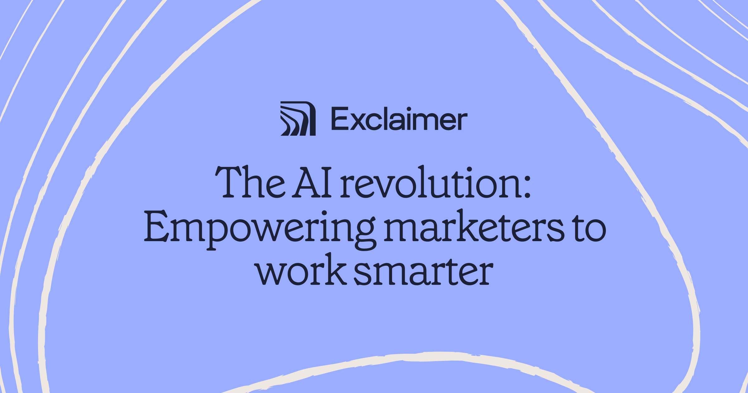 The AI Revolution: Empowering Marketers to Work Smarter | Exclaimer