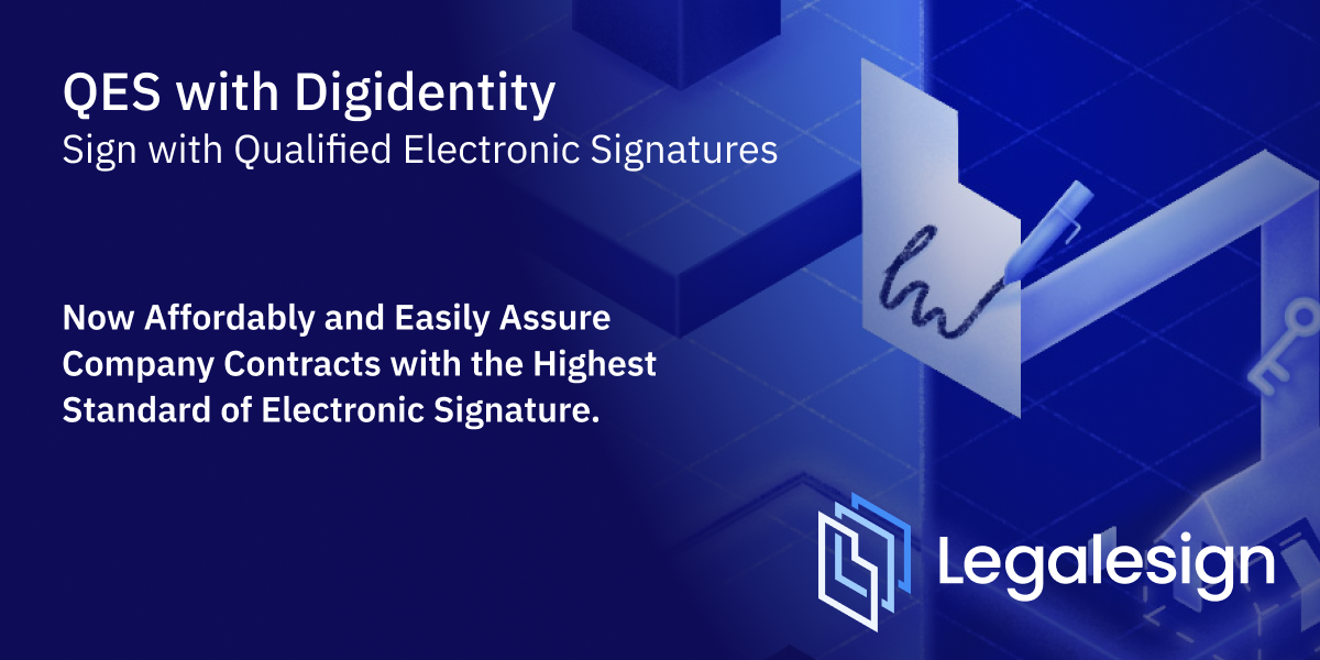 Legalesign support Qualified Electronic Signatures (QES) via Digidentity
