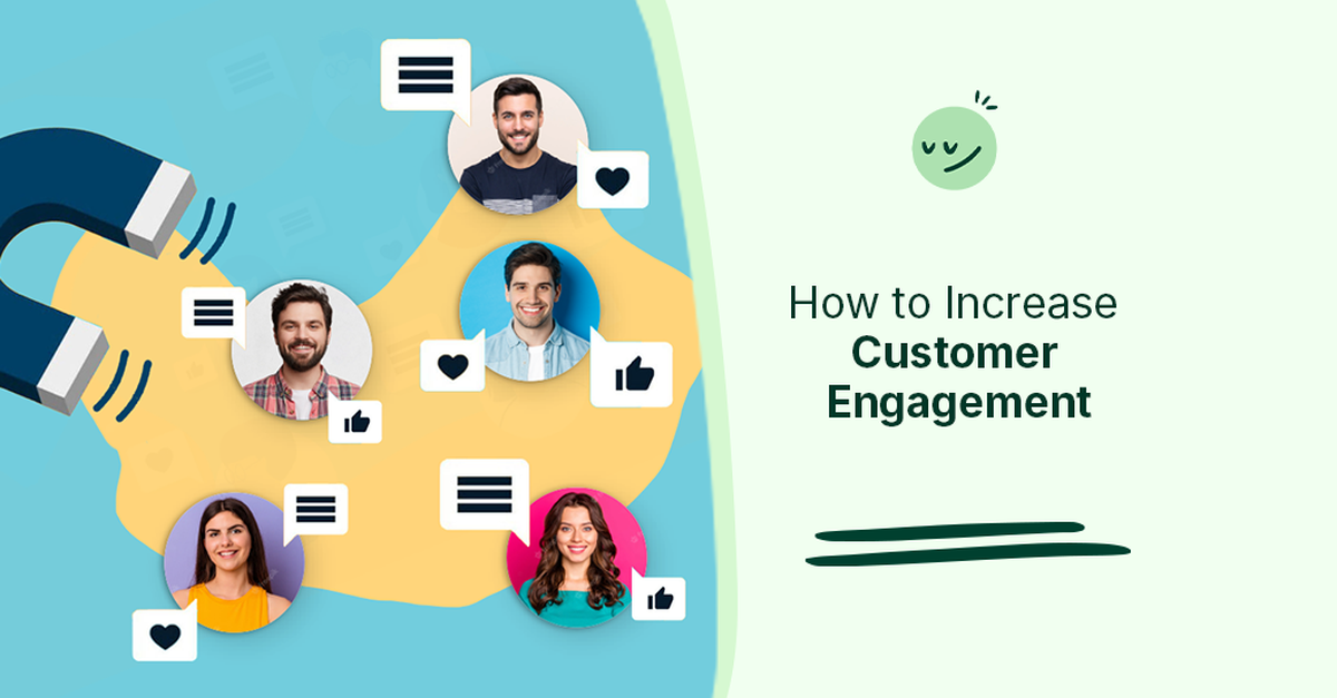 How to Increase Customer Engagement