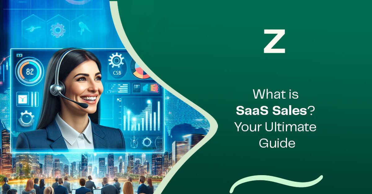 What is SaaS Sales? Your Ultimate Guide