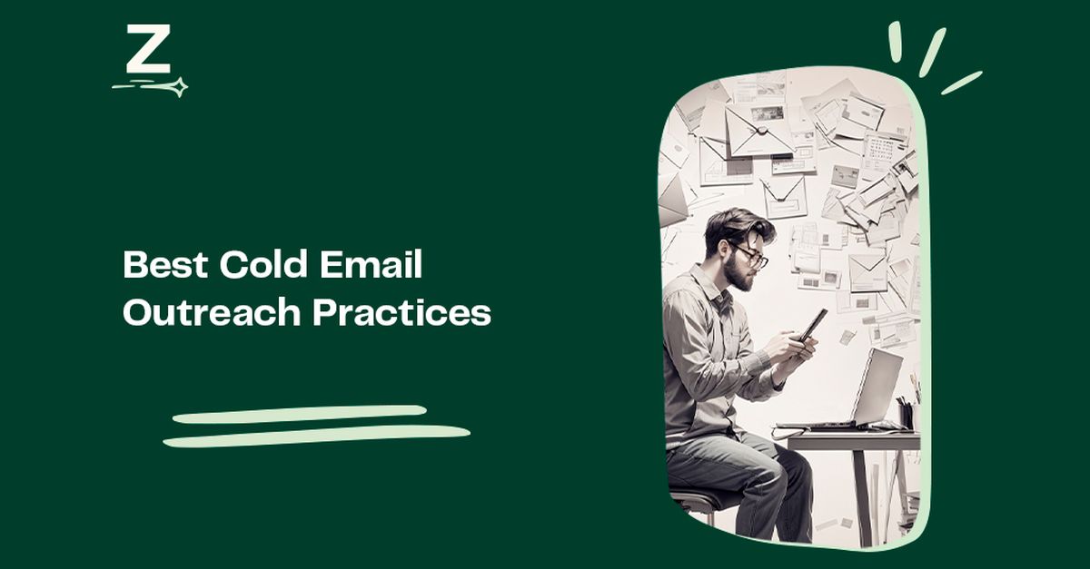 Best Cold Email Outreach Practices