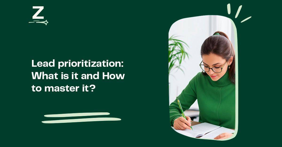 Lead prioritization: What is it and How to master it?