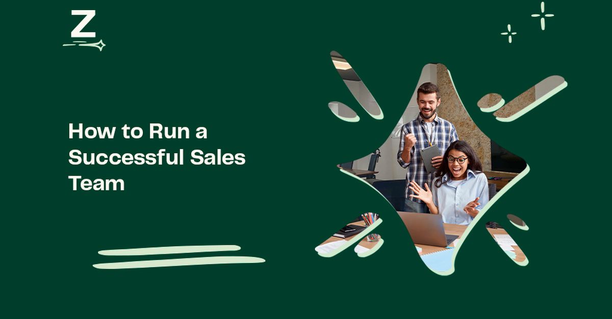 How to Run a Successful Sales Team
