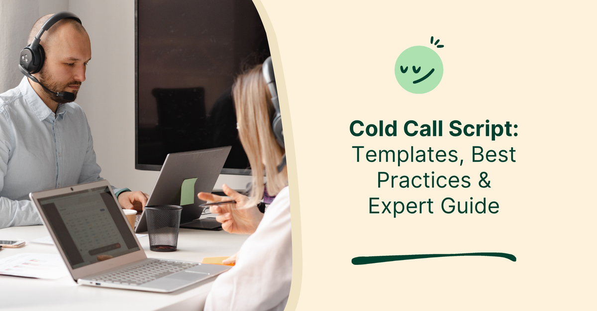 Cold Call Script: Templates, Best Practices & Expert Guide