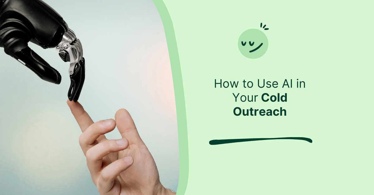 How to Use AI in Your Cold Outreach