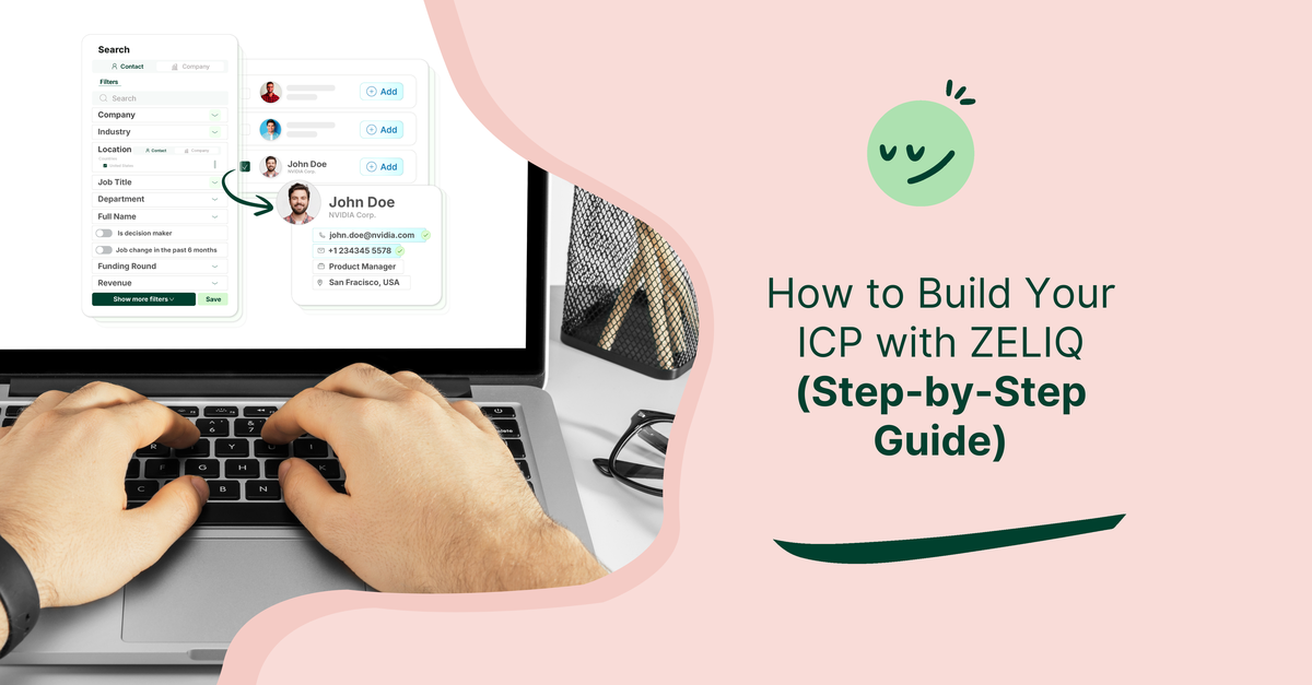 How to Build Your ICP with ZELIQ (Step-by-Step Guide)