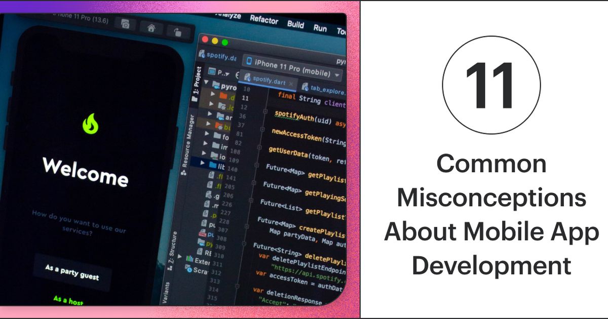 11 Common Misconceptions About Mobile App Development