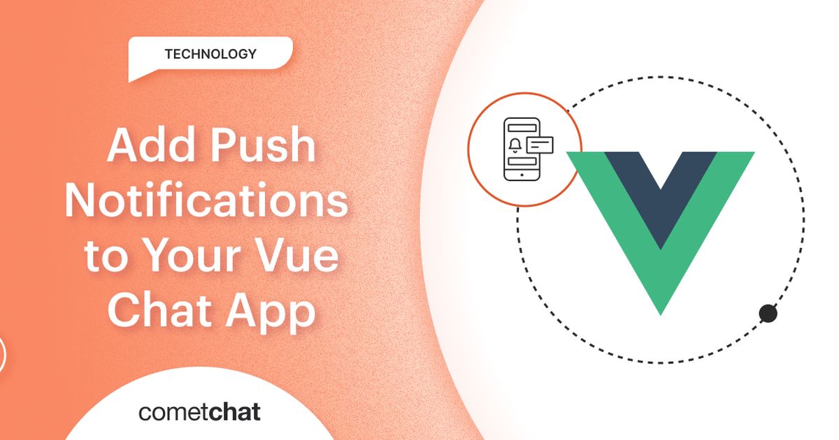 Add Push Notifications to Your Vue Chat App
