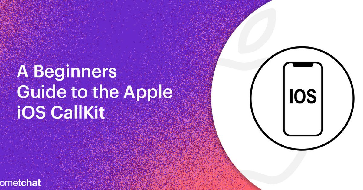 A Beginners Guide to the Apple iOS CallKit