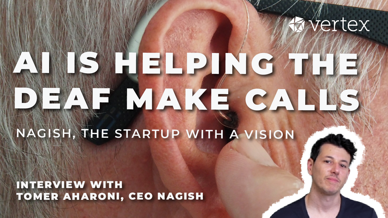 AI is helping the deaf make calls: Interview with Tomer Aharoni, CEO ...
