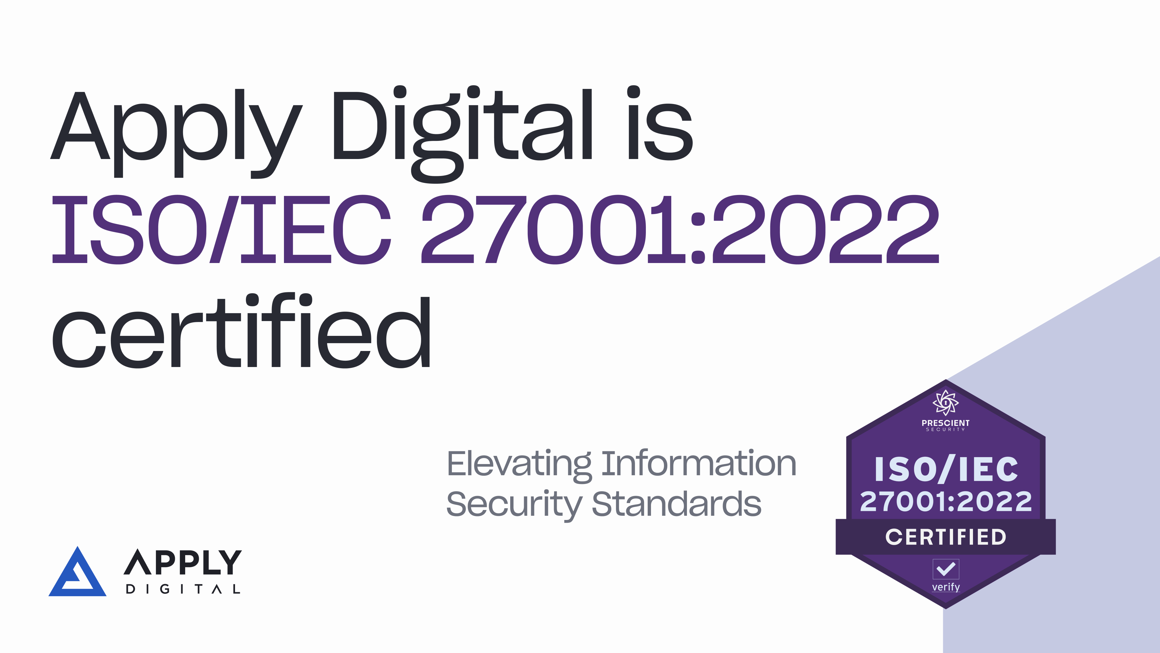 Apply Digital is ISO/IEC 27001:2022 certified