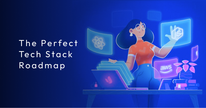 The Perfect Tech Stack Roadmap | TGH Tech