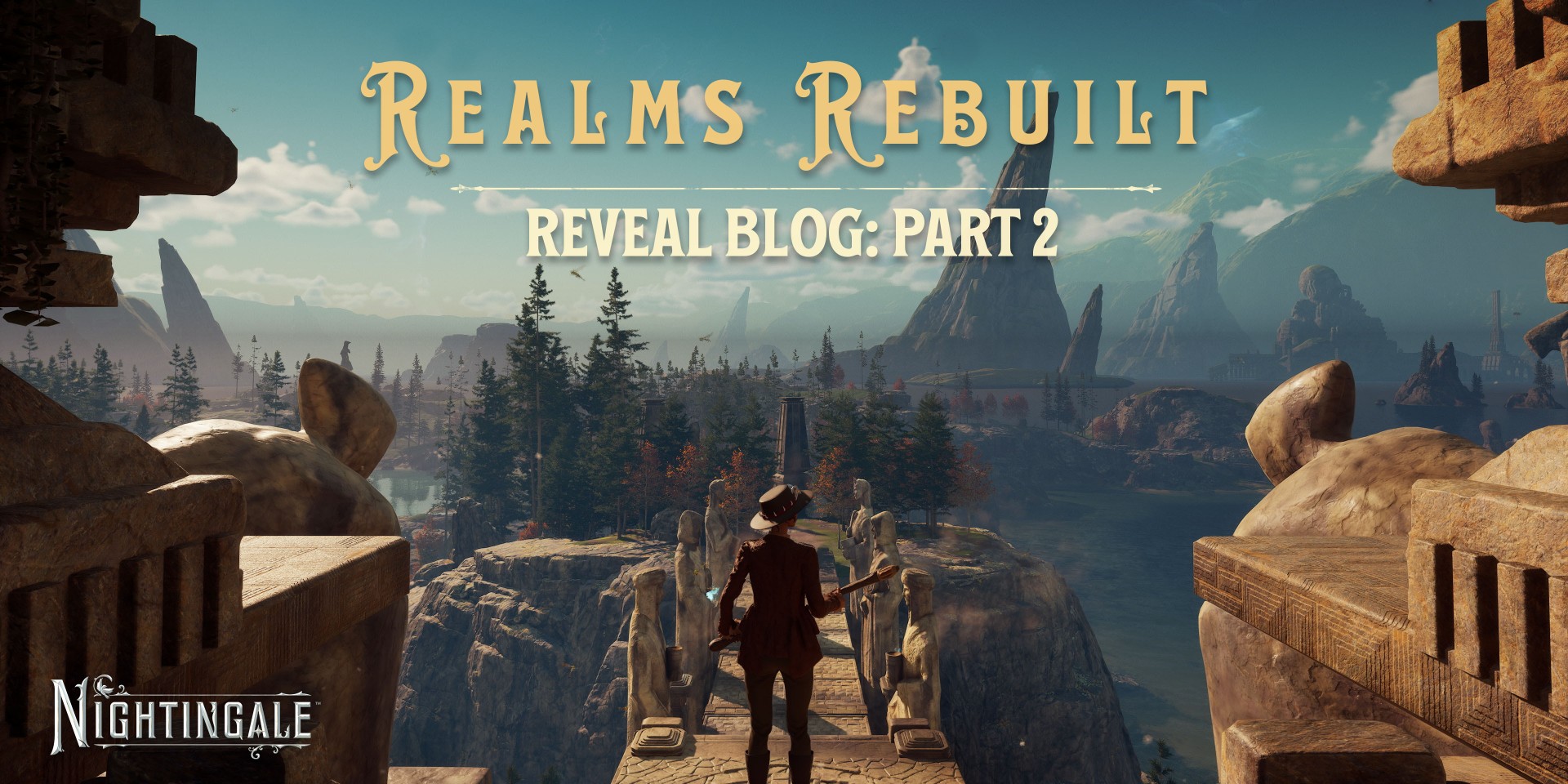 Nightingale: Realms Rebuilt - Reveal Blog: Part Two | Nightingale