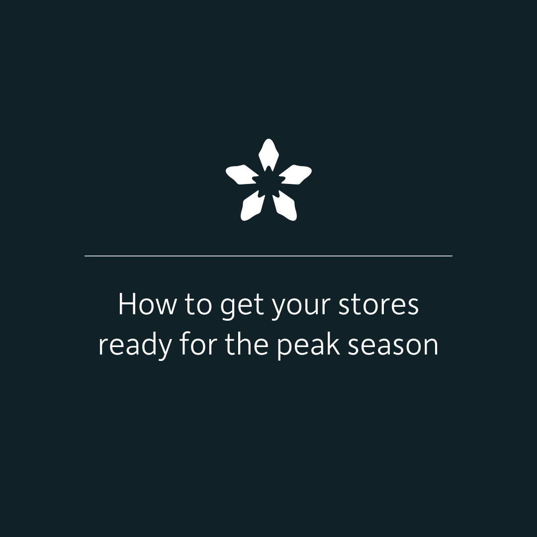 How to get your stores ready for the peak season
