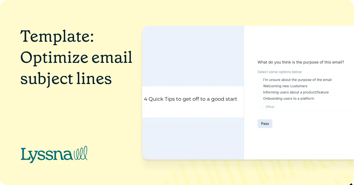Optimize your email subject lines: Template | Lyssna
