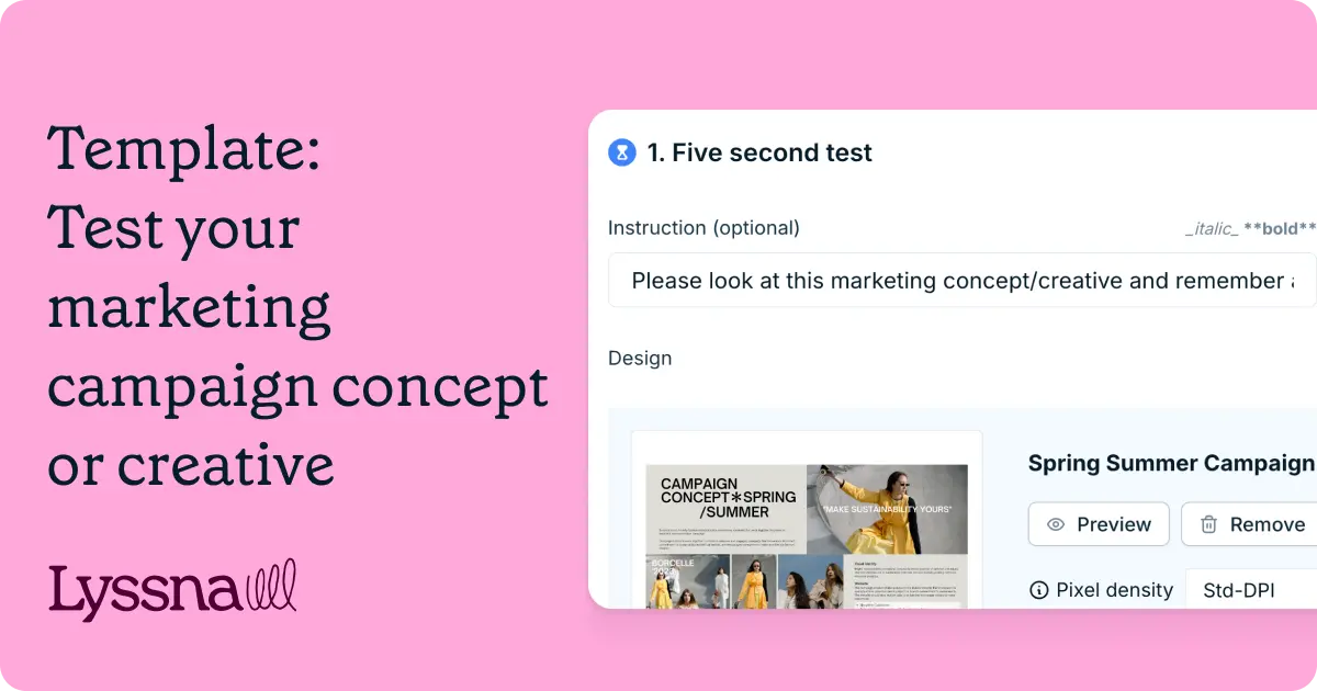 Test a marketing campaign concept or creative: Template | Lyssna