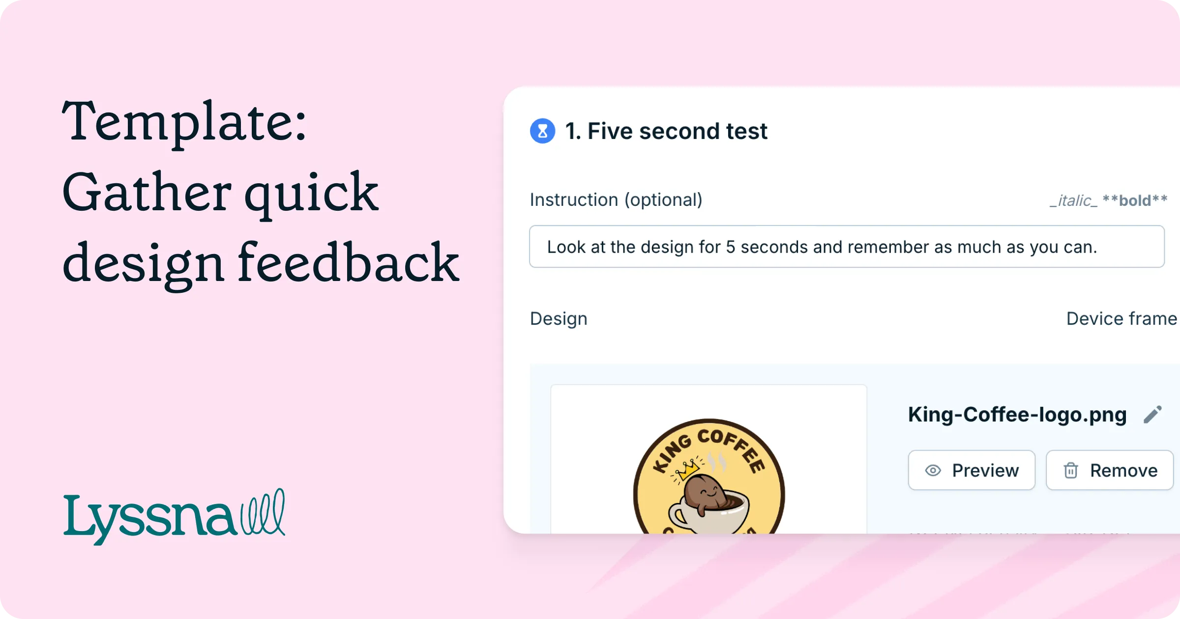 Gather quick design feedback: Template | Lyssna