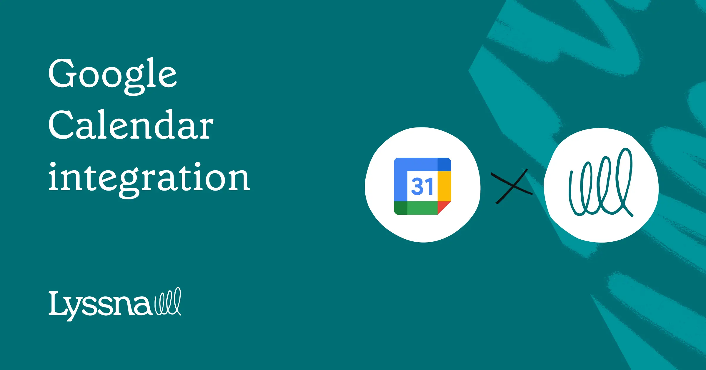 Google Calendar integration | Lyssna