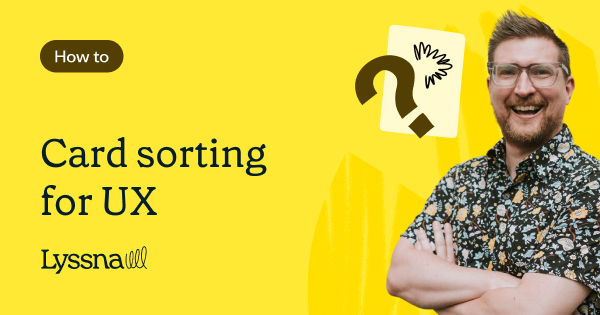 Card sorting for UX | Lyssna
