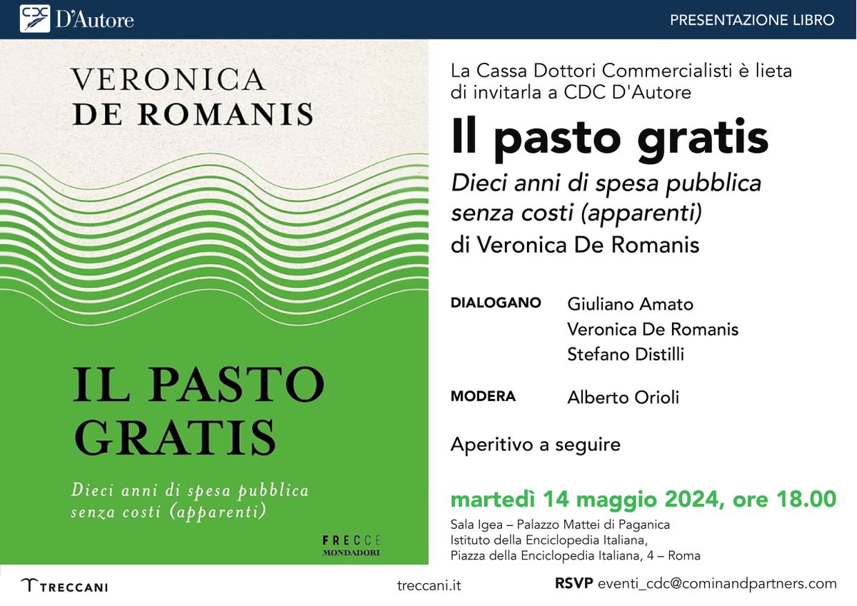 Il pasto gratis. Dieci anni di spesa pubblica senza costi (apparenti ...