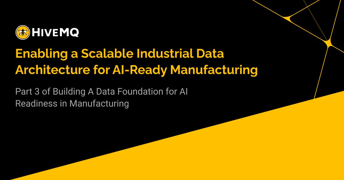 Enabling a Scalable Industrial Data Architecture for AI-Ready Manufacturing