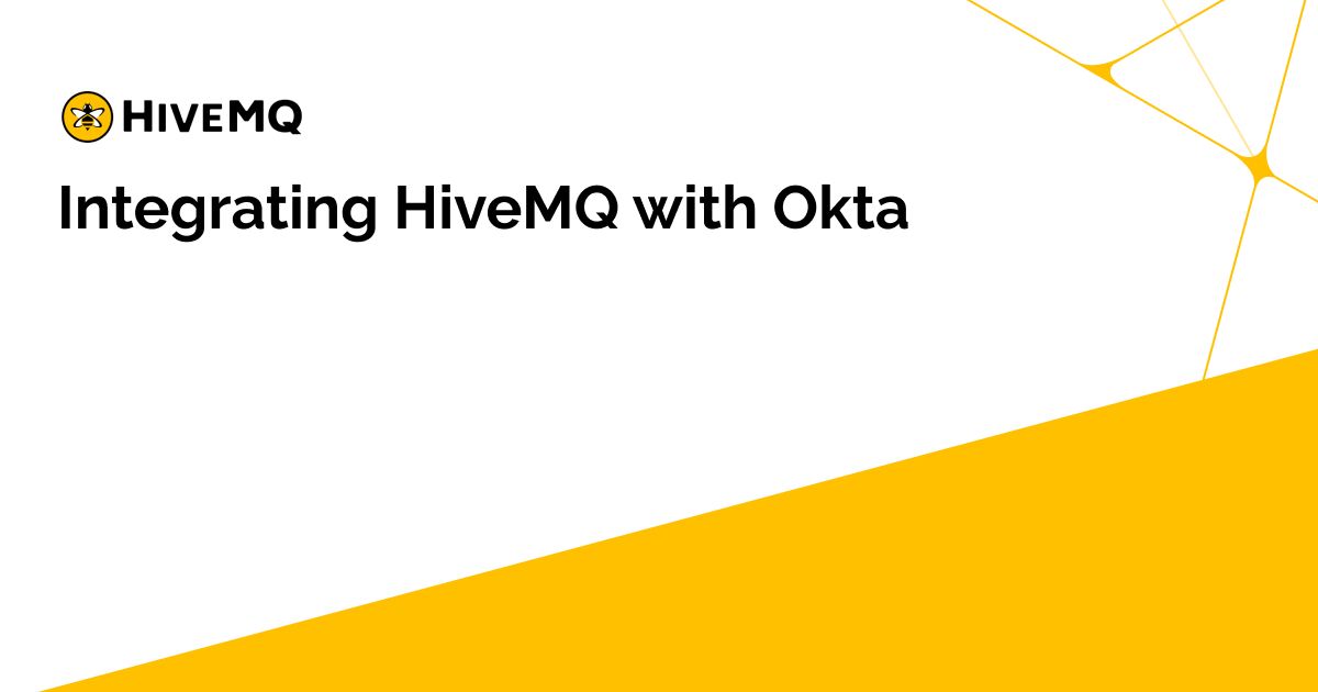Integrating HiveMQ with Okta