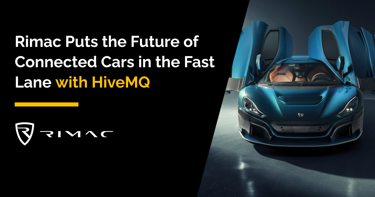 Driving Innovation: Rimac's Connected Cars Leverage HiveMQ's MQTT for ...