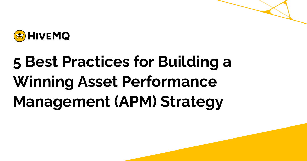5 Best Practices For Building A Winning Asset Performance Management