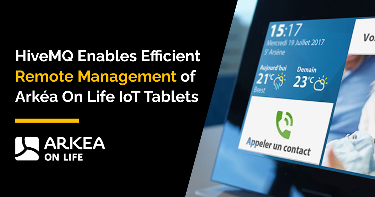 Arkea Case Study: Empowering Remote Management with MQTT for Connected ...