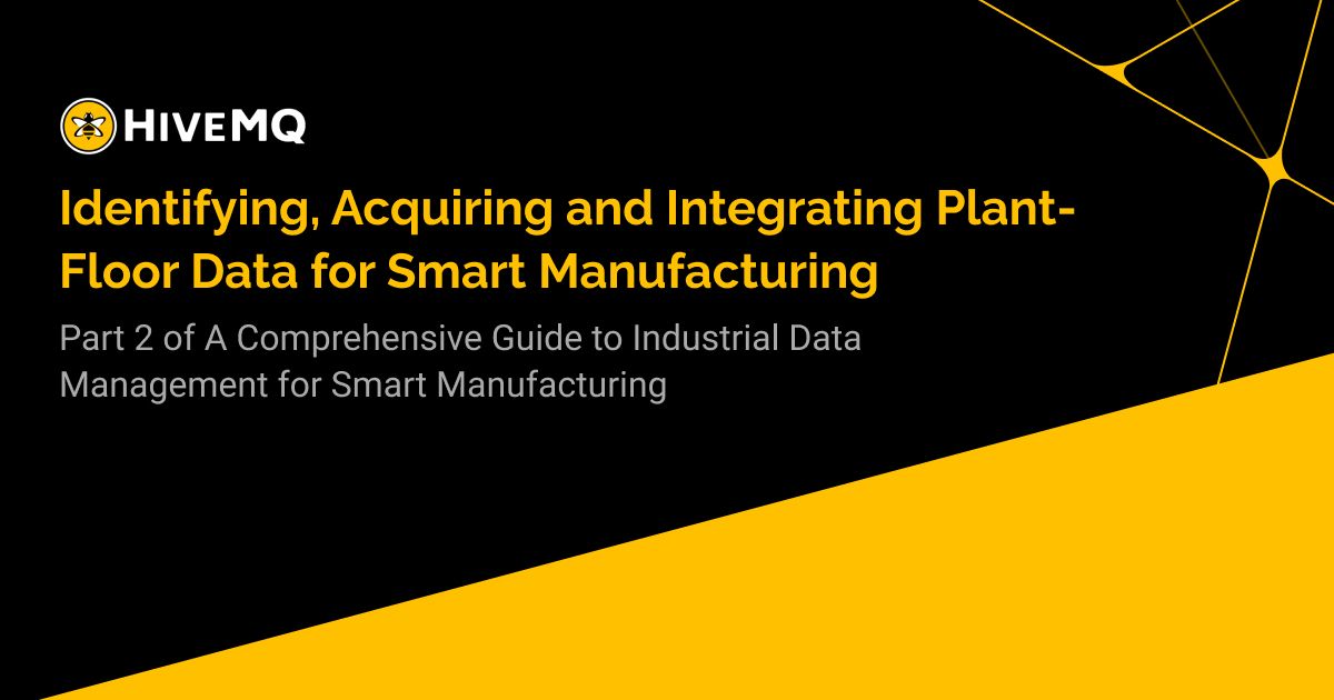 Identifying, Acquiring and Integrating Plant-Floor Data for Smart ...