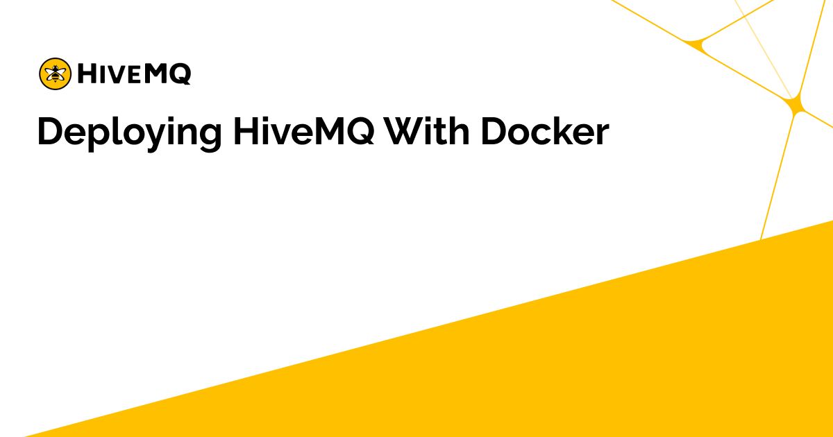 Deploying Hivemq With Docker